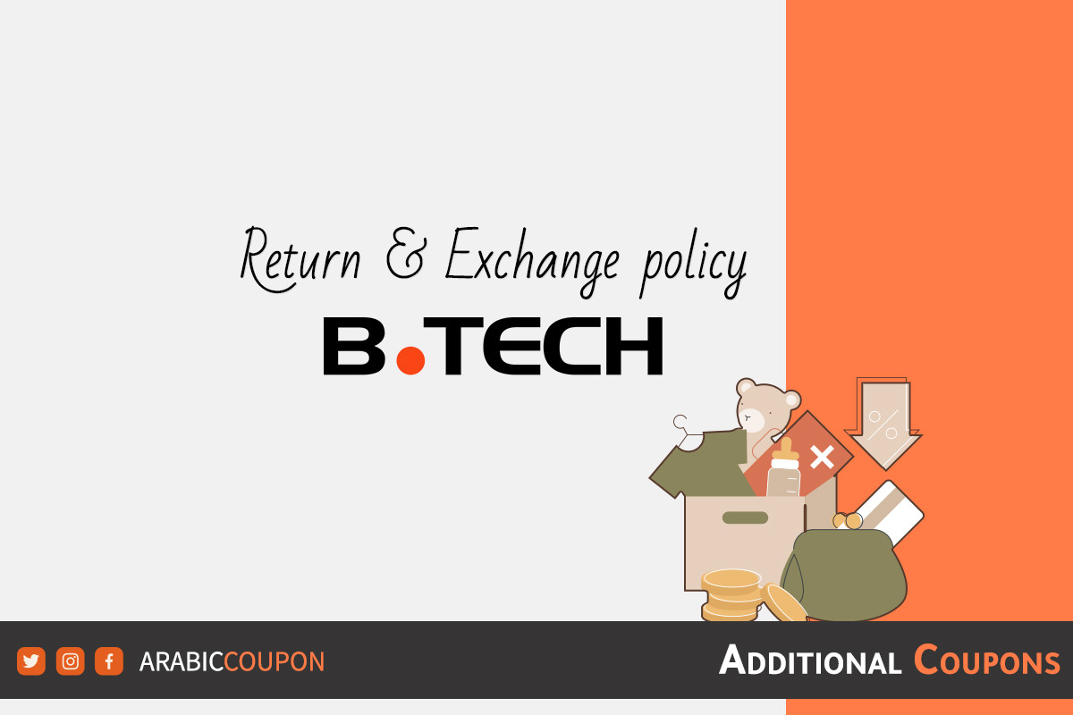 Discover the return and exchange policy from B.TECH