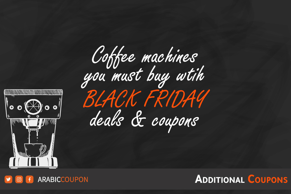 Coffee machines at 70% off with Black Friday deals and coupons