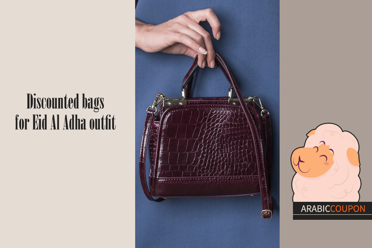 Save on bags from the most luxurious brands with Eid al-Adha offers